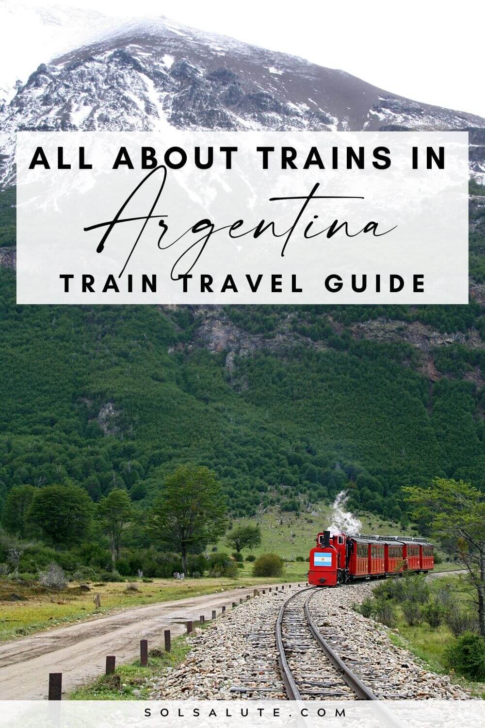 Trains in Argentina: How to Travel by Rail in Argentina