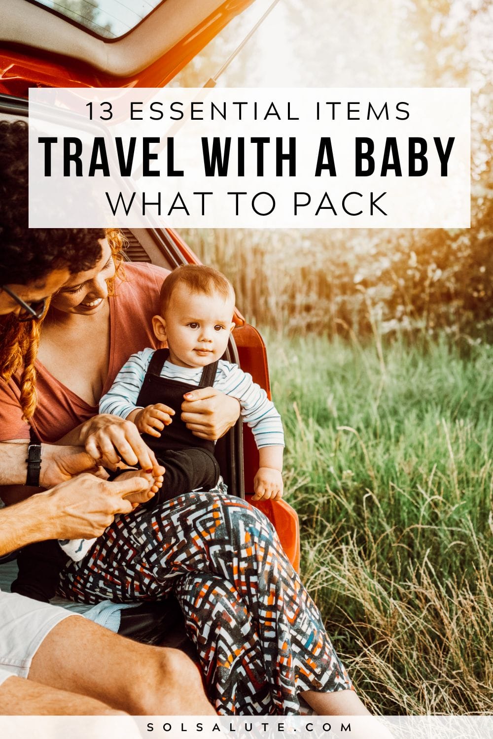 12 Must Have Items for Traveling with a Baby