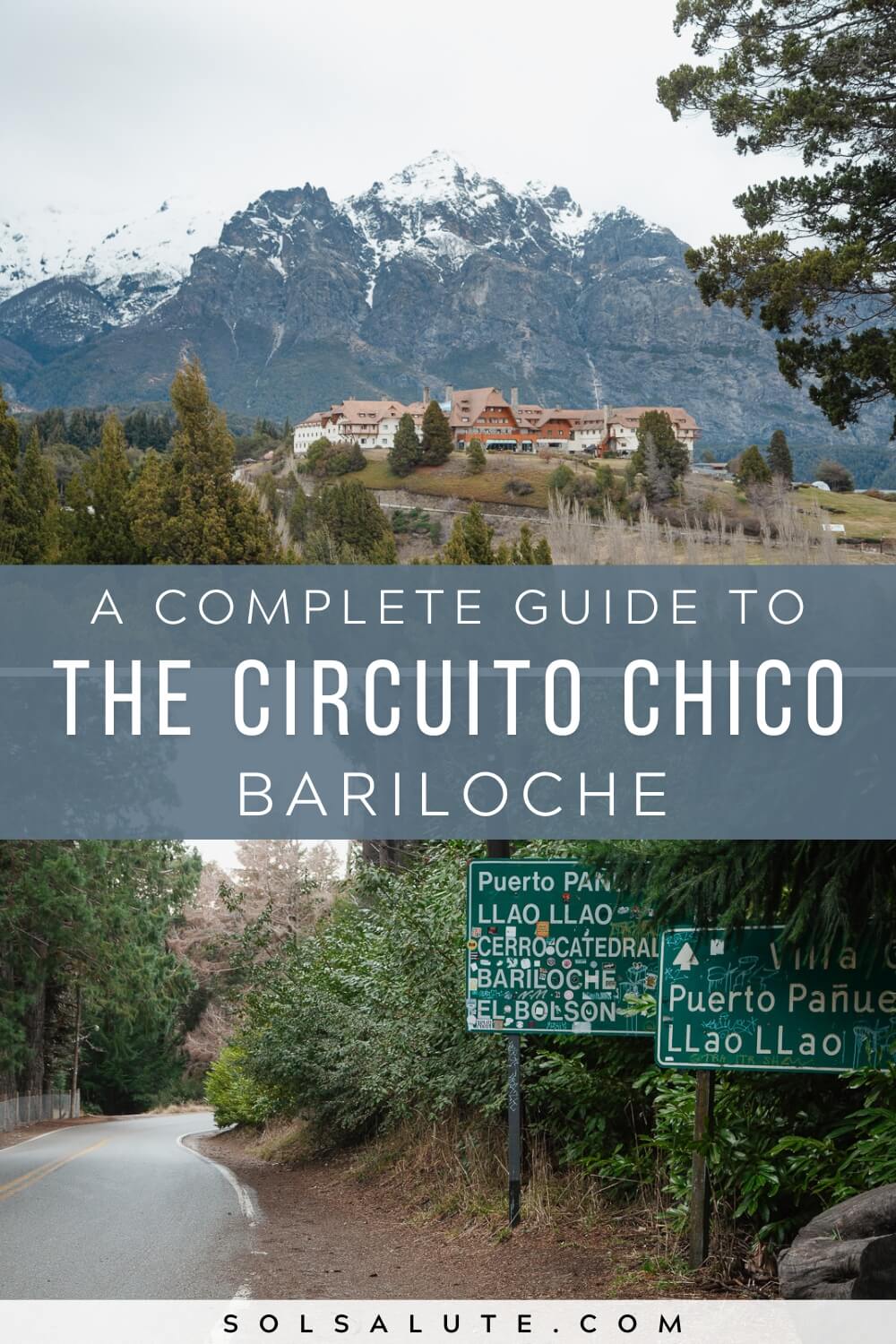 A Complete Guide to the Circuito Chico, Bariloche